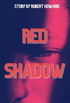 The Red Shadows | Robert Howard | All You Can Books | AllYouCanBooks.com