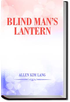 Blind Man's Lantern | Allen Kim Lang | All You Can Books ...