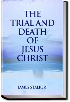The Trial And Death Of Jesus Christ | Stalker | All You Can Books ...